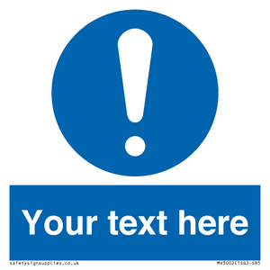 Custom mandatory sign from Safety Sign Supplies