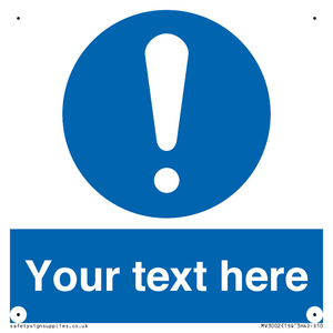 Custom mandatory sign from Safety Sign Supplies