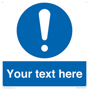 Custom mandatory sign from Safety Sign Supplies