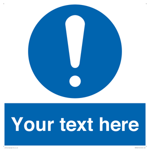 Custom mandatory sign from Safety Sign Supplies