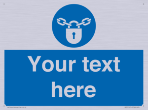 Custom Lock Sign from Safety Sign Supplies