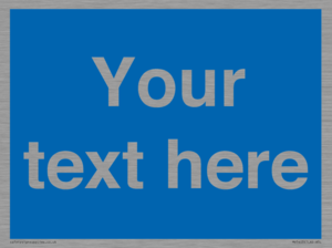 Custom Blank mandatory (blue) Sign from Safety Sign Supplies