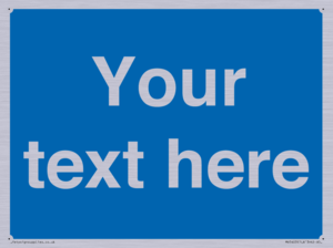 Custom Blank mandatory (blue) Sign from Safety Sign Supplies