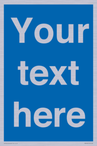 Custom Blank mandatory (blue) Sign from Safety Sign Supplies