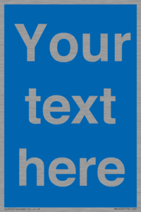 Custom Blank mandatory (blue) Sign from Safety Sign Supplies
