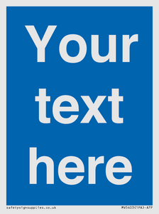 Custom Blank mandatory (blue) Sign from Safety Sign Supplies
