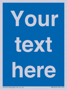 Custom Blank mandatory (blue) Sign from Safety Sign Supplies