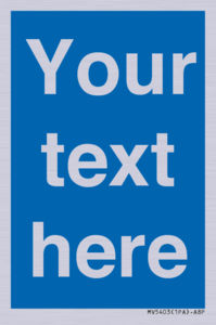 Custom Blank mandatory (blue) Sign from Safety Sign Supplies