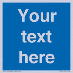 Custom Blank mandatory (blue) Sign from Safety Sign Supplies