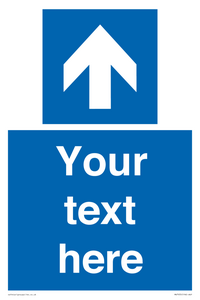 Custom Mandatory directional sign, blue arrow up from Safety Sign Supplies