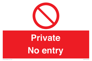 Private No Entry from Safety Sign Supplies