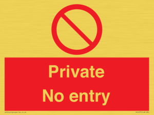 Private No Entry from Safety Sign Supplies