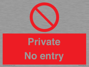 Private No Entry from Safety Sign Supplies
