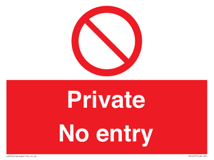 Private No Entry from Safety Sign Supplies