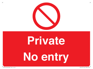 Private No Entry from Safety Sign Supplies