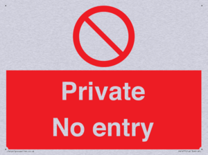 Private No Entry from Safety Sign Supplies