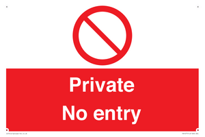 Private No Entry from Safety Sign Supplies