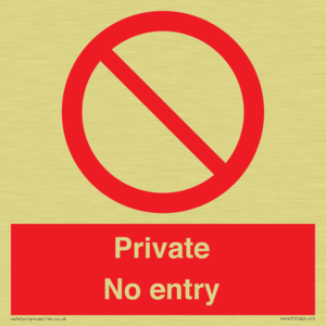 Private No Entry from Safety Sign Supplies