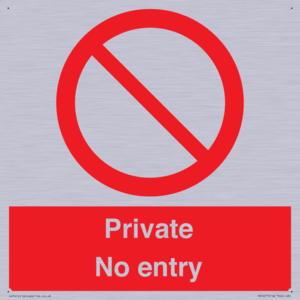 Private No Entry from Safety Sign Supplies