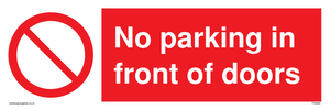 No parking in front of doors Prohibition Sign from Safety Sign Supplies