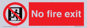 No fire exit Prohibition Sign from Safety Sign Supplies