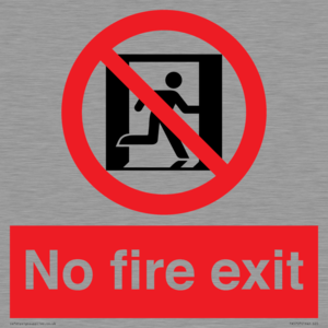 No fire exit Prohibition Sign from Safety Sign Supplies