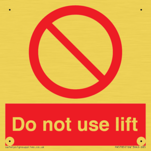 Do not use lift from Safety Sign Supplies