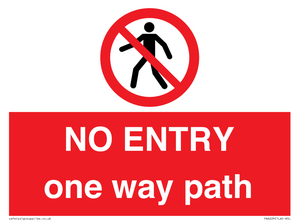 NO ENTRY one way path from Safety Sign Supplies