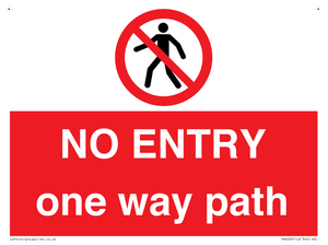 NO ENTRY one way path from Safety Sign Supplies