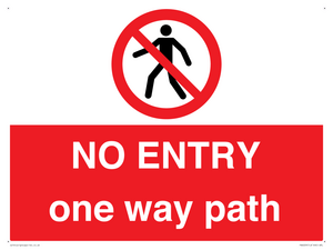 NO ENTRY one way path from Safety Sign Supplies