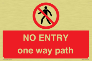 NO ENTRY one way path from Safety Sign Supplies