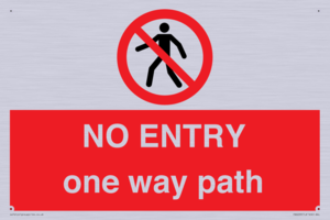 NO ENTRY one way path from Safety Sign Supplies