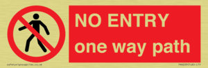 NO ENTRY one way path from Safety Sign Supplies