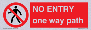 NO ENTRY one way path from Safety Sign Supplies