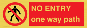 NO ENTRY one way path from Safety Sign Supplies