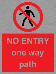NO ENTRY one way path from Safety Sign Supplies