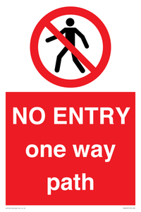 NO ENTRY one way path from Safety Sign Supplies