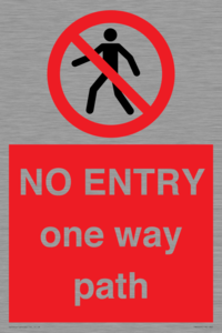 NO ENTRY one way path from Safety Sign Supplies