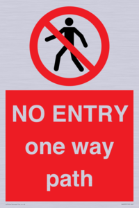 NO ENTRY one way path from Safety Sign Supplies