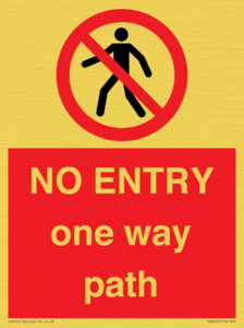 NO ENTRY one way path from Safety Sign Supplies