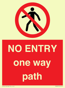 NO ENTRY one way path from Safety Sign Supplies