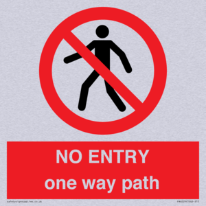NO ENTRY one way path from Safety Sign Supplies