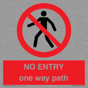 NO ENTRY one way path from Safety Sign Supplies