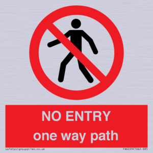 NO ENTRY one way path from Safety Sign Supplies