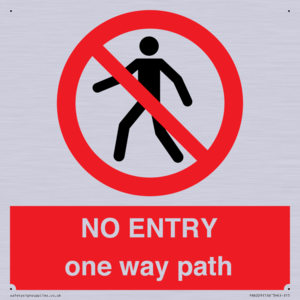 NO ENTRY one way path from Safety Sign Supplies