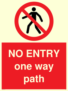 NO ENTRY one way path from Safety Sign Supplies