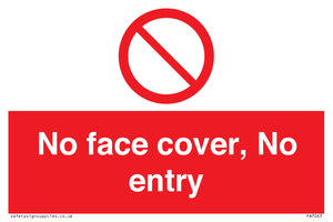 No face cover, No entry from Safety Sign Supplies