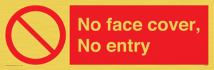 No face cover, No entry from Safety Sign Supplies