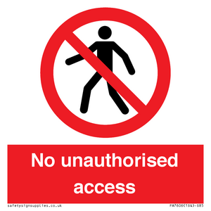 No unauthorised access from Safety Sign Supplies