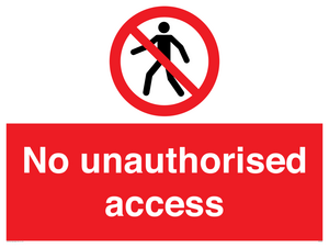 No unauthorised access from Safety Sign Supplies